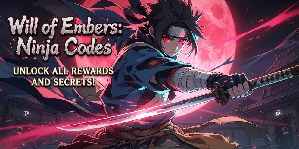 Will of Embers: Ninja Codes for June 2026 - GamePretty